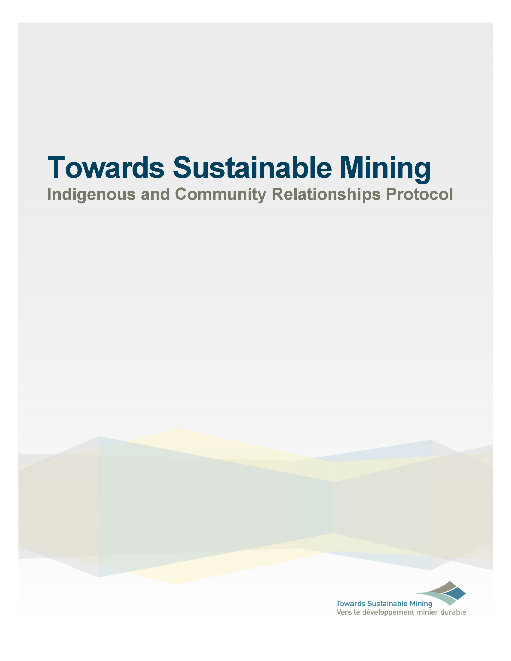TSM Indigenous and Community Relationships Protocol - The Mining ...