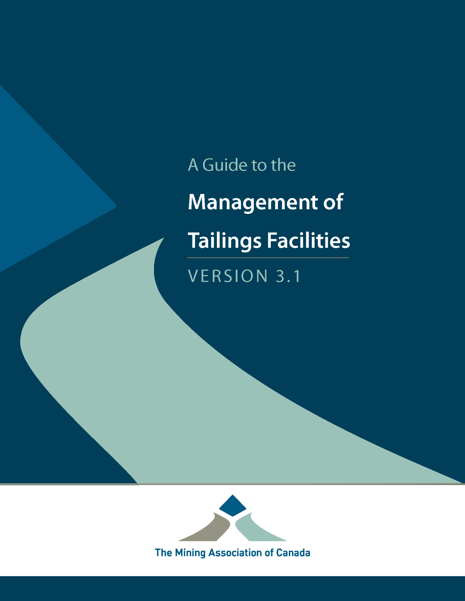 A Guide to the Management of Tailings Facilities, Version 3.1 (2019 ...