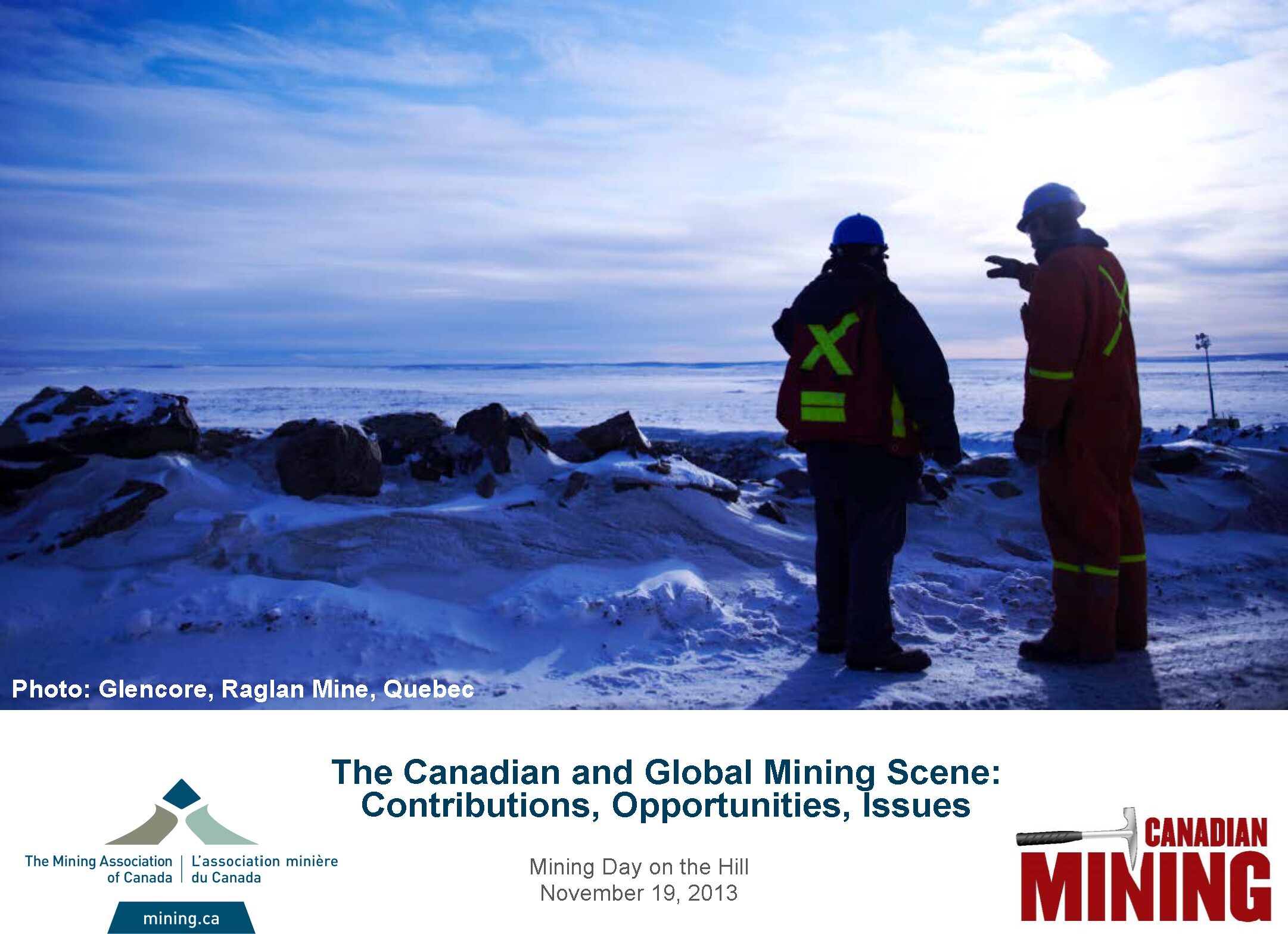 Mining Day on the Hill 2013 - The Mining Association of Canada