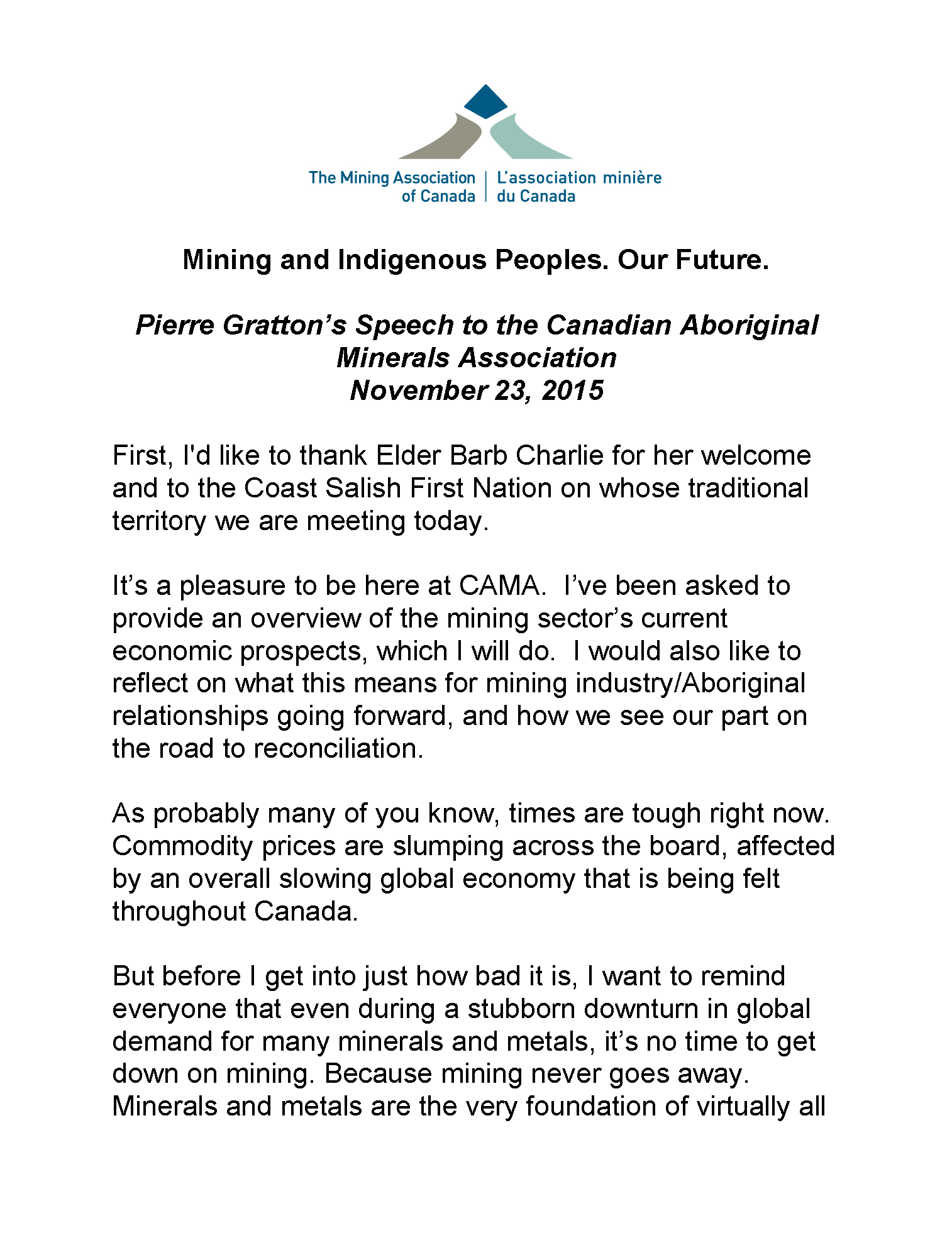 Mining and Indigenous Peoples. Our Future. - The Mining Association of ...