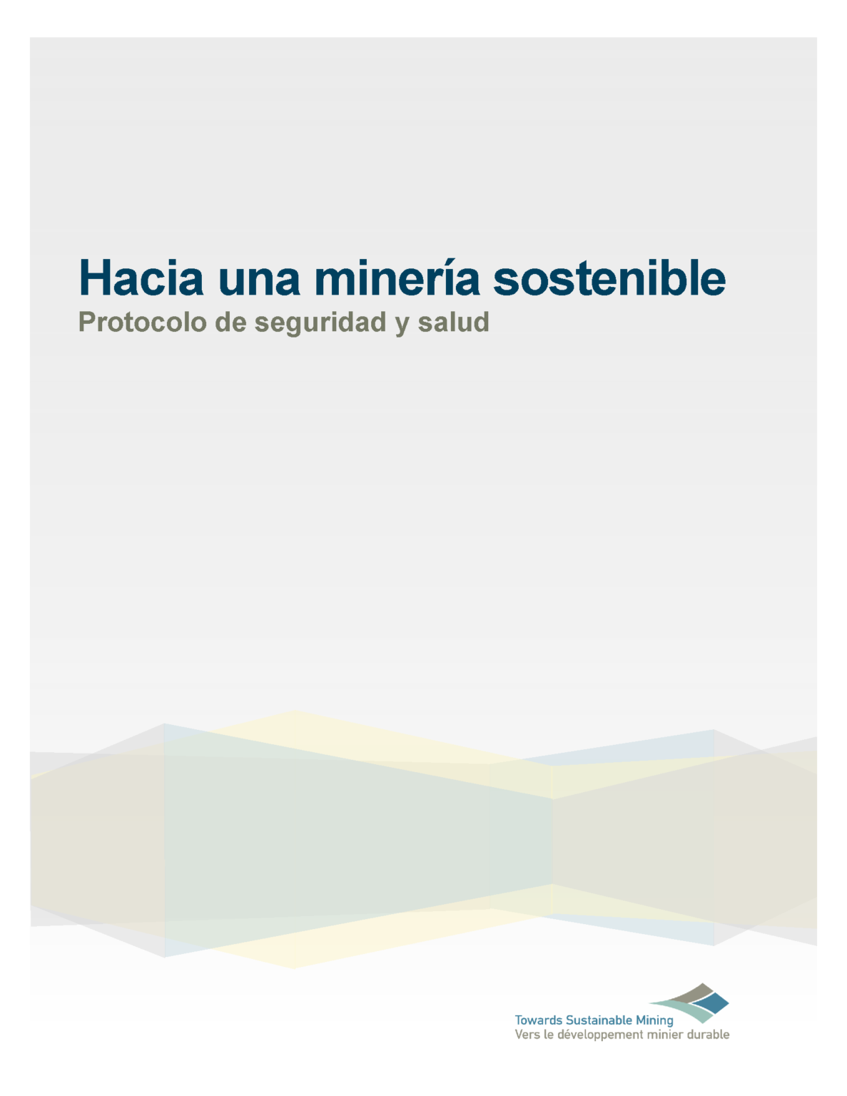 Protocolo de seguridad y salud, 2020 - The Mining Association of Canada