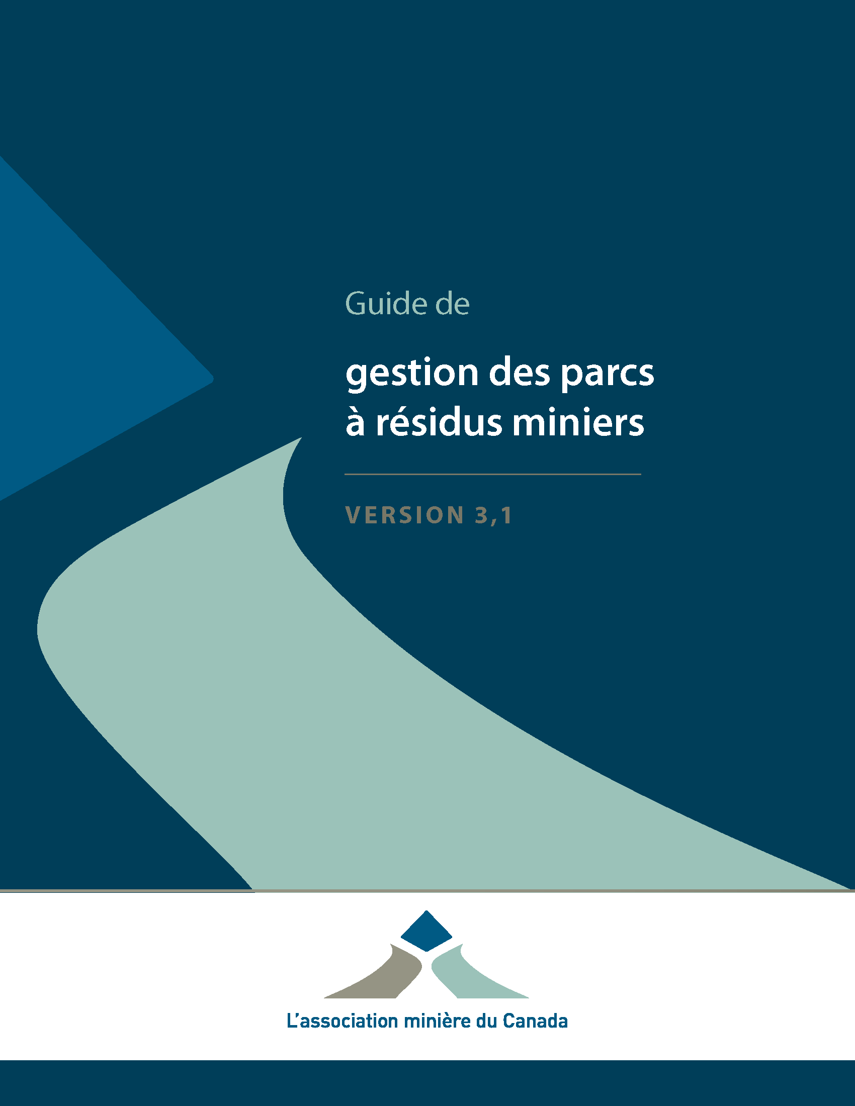 Guide de gestion des parcs à résidus miniers, version 3,1 (2019) - The ...