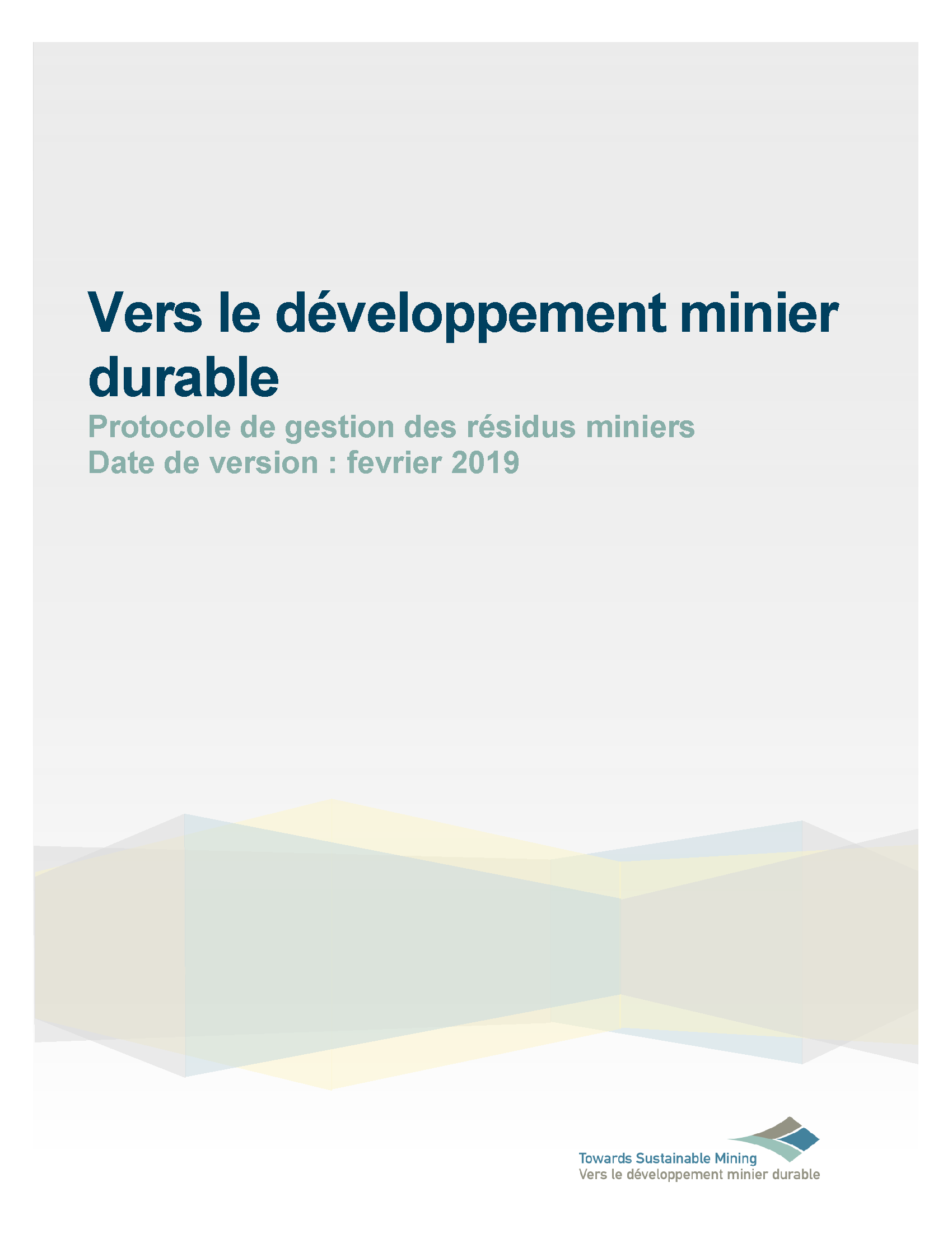 Protocole de gestion des résidus miniers (2019) - The Mining ...